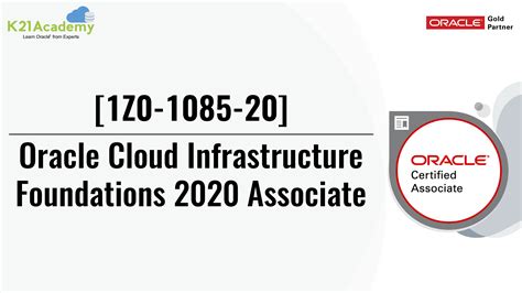 [1z0 1085 20] Oracle Cloud Infrastructure Oci Foundations