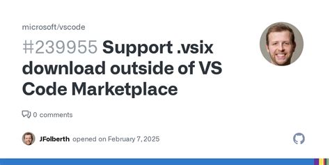 Support Vsix Download Outside Of Vs Code Marketplace · Issue 239955 · Microsoft Vscode · Github