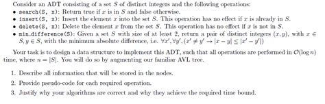 Solved Consider An Adt Consisting Of A Set S Of Distinct