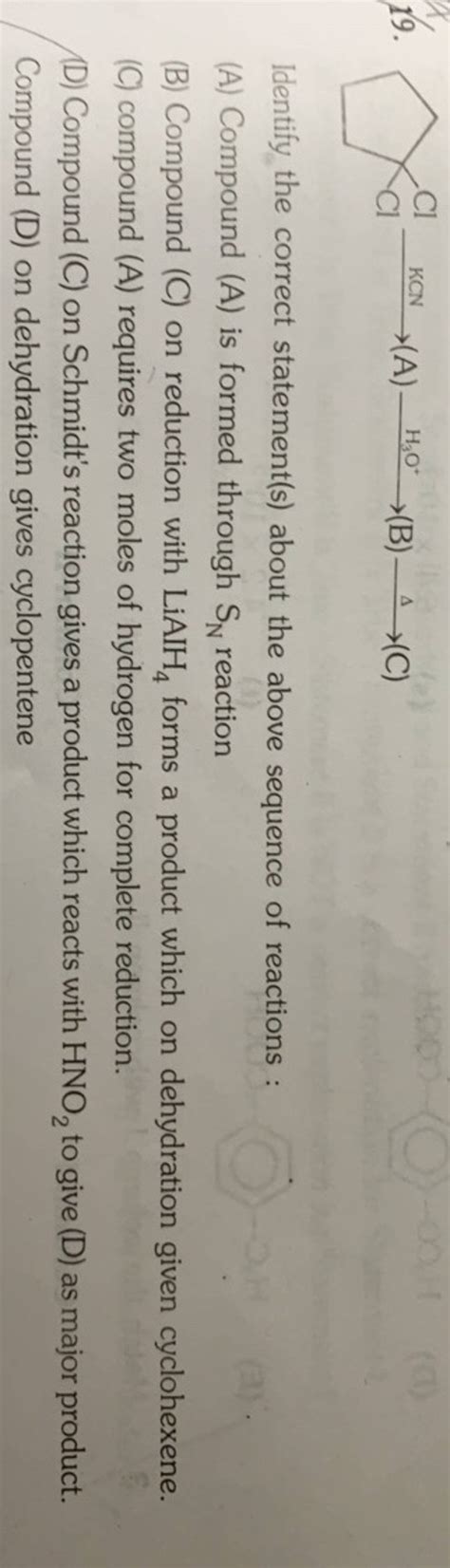 19 Identify The Correct Statements About The Above Sequence Of Reactio
