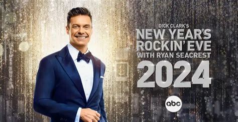 “dick Clarks New Years Rockin Eve With Ryan Seacrest 2024