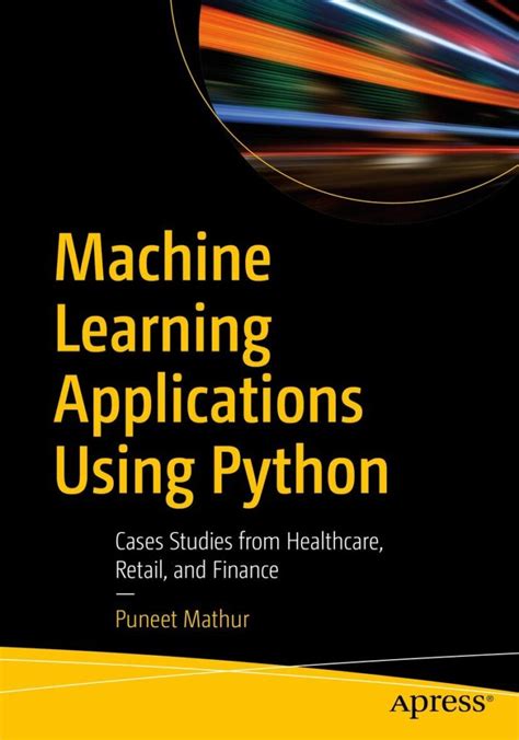 machine learning applications using python papiro