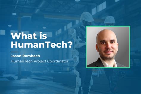 Jason Rambach “humantech Is Bringing Ai To Construction” Humantech