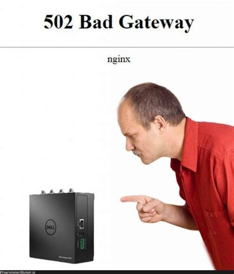 Gateways Need Shame Cones ProgrammerHumor Io