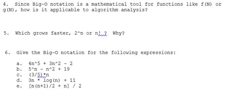 Solved Since Big O Notation Is A Mathematical Tool For Chegg