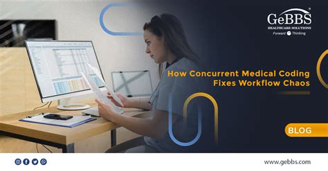 How Concurrent Medical Coding Fixes Workflow Chaos Gebbs Healthcare
