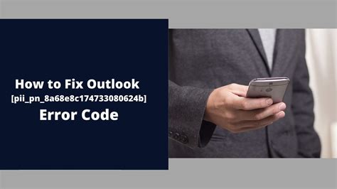 How To Fix Outlook Pii Pn A E C B Error Code The Token Clock