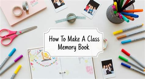 How To Make A Class Memory Book