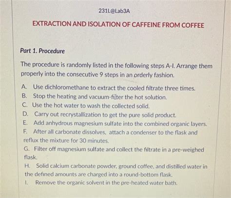 Solved EXTRACTION AND ISOLATION OF CAFFEINE FROM COFFEE Part Chegg Com
