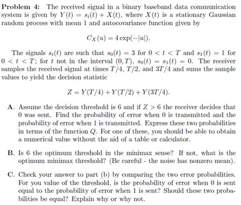Problem The Received Signal In A Binary Baseband Chegg