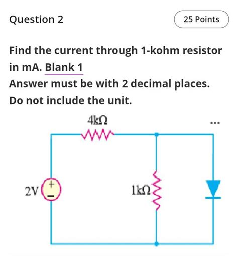 Solved Find The Current Through 1 Kohm Resistor In Ma Blank
