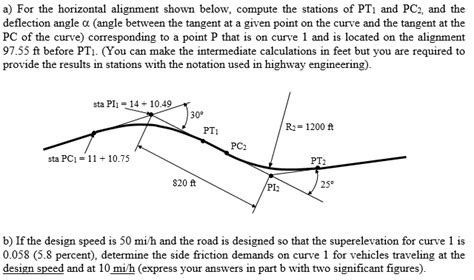 Solved A For The Horizontal Alignment Shown Below Compute Chegg