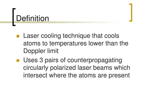 Ppt Optical Molasses A Laser Cooling Revolution Powerpoint