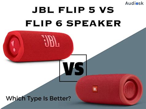 Jbl Flip Vs Flip Speaker Which Type Is Better