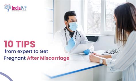 Essential Tips To Get Pregnant After Miscarriage India Ivf Fertility