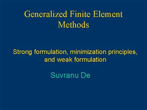 Generalized Finite Element Methods Strong Formulation Minimization