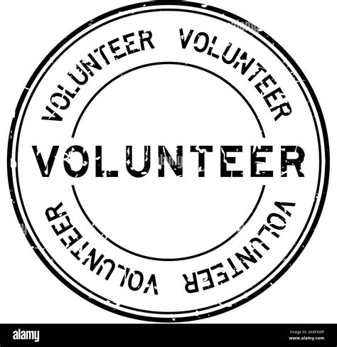 Grunge Black Volunteer Word Round Rubber Seal Stamp On White Background Stock Vector Image And Art