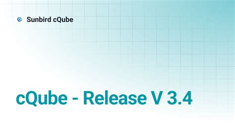 Cqube Release V 34 Sunbird Cqube