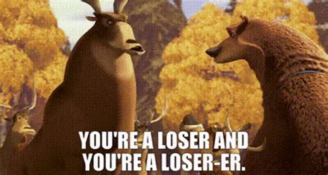 Open Season Ian  Open Season Ian Youre A Loser Discover And Share S