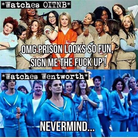 Sums It Up Well Wentworth Wentworthprison Oitnb Beasmith