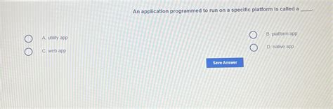 solved an application programmed to run on a specific