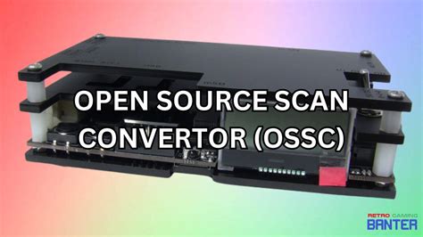 Open Source Scan Converter OSSC V And V Firmware Now Available