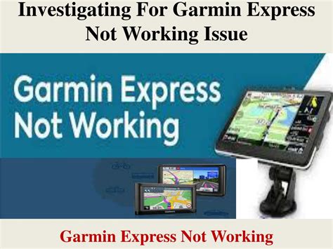 PPT Investigating For Garmin Express Not Working Issue PowerPoint Presentation ID