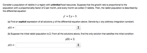 Solved Consider A Population Of Rabbits In A Region With Chegg Com