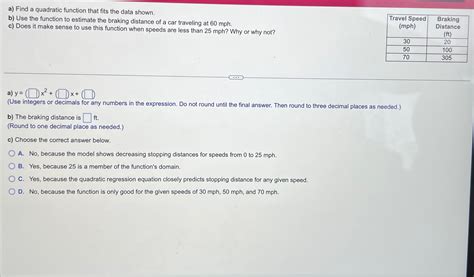 Solved A Find A Quadratic Function That Fits The Data Chegg Com