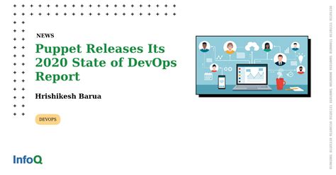 Puppet Releases Its State Of DevOps Report InfoQ