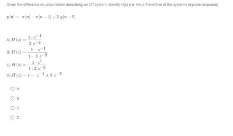Solved A Discrete Linear Time Invariant System Has An