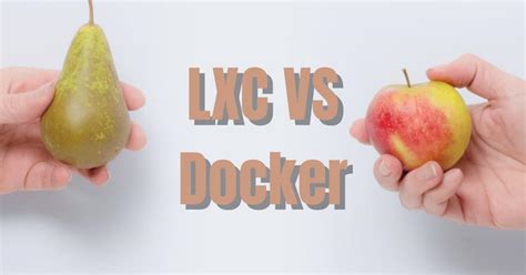 Jakub Reiter On Linkedin Lxc Vs Docker Which Container Platform Is