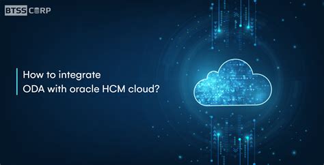 How To Integrate Oda With Oracle Hcm Cloud