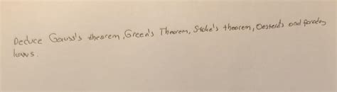 Solved Deduce Gausss Theorem Greens Theorem Stokes
