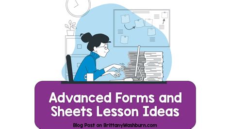 Advanced Forms And Sheets Lesson Ideas