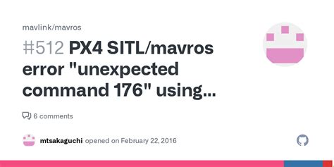 Px4 Sitl Mavros Error Unexpected Command 176 Using Setpoint Topics · Issue 512 · Mavlink