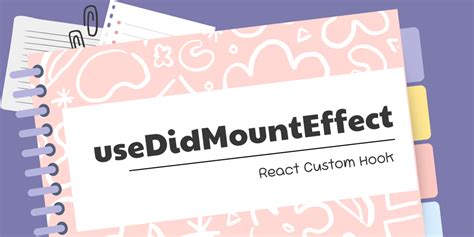 React Custom Hook Usedidmounteffect Dev Community