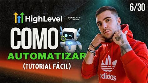 ¿como Funcionan Las Automatizaciones En Go High Level Tutorial