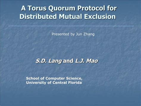 Ppt A Torus Quorum Protocol For Distributed Mutual Exclusion
