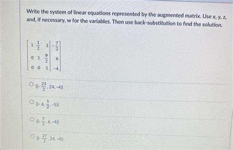 Solved Write The System Of Linear Equations Represented By