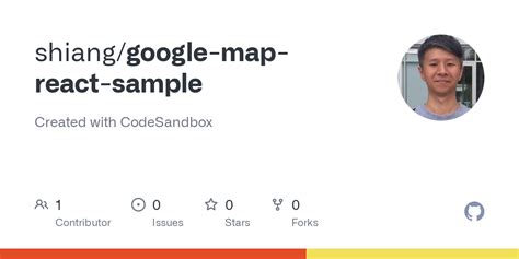 GitHub Shiang Google Map React Sample Created With CodeSandbox