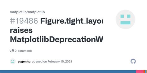 Figuretightlayout Raises Matplotlibdeprecationwarning · Issue