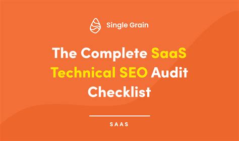 The Complete SaaS Technical SEO Audit Checklist Single Grain