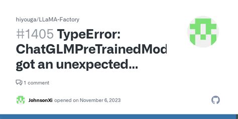 Typeerror Chatglmpretrainedmodelsetgradientcheckpointing Got An Unexpected Keyword