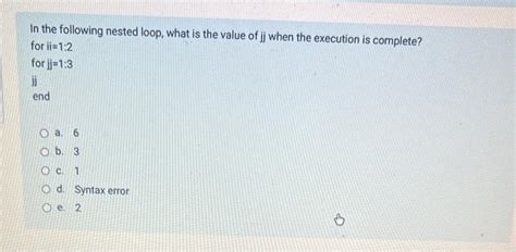 Solved For The Following Code Segment What Will Be Value Of