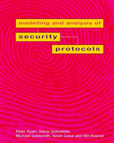 Modelling And Analysis Of Security Protocols Informit