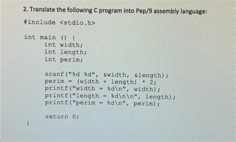 Solved 2 Translate The Following C Program Into Pep9