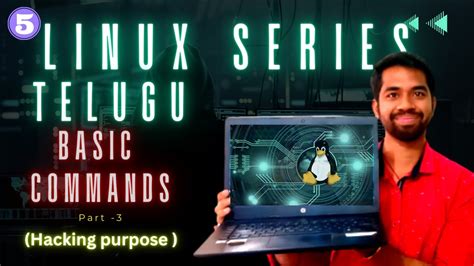 Basic Commands In Linux Operating System Part 3 Linux Series Telugu Episode 5 Telugu