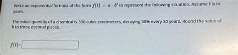 solved write an exponential formula of the form f t a⋅bt to