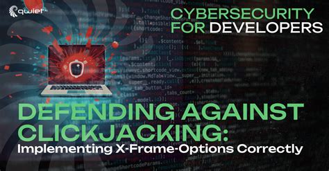 Defending Against Clickjacking Implementing X Frame Options Correctly